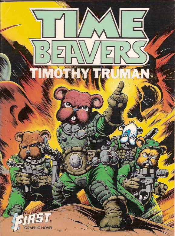 Time Beavers – First Comics Graphic Novel #2 – Now Read This!
