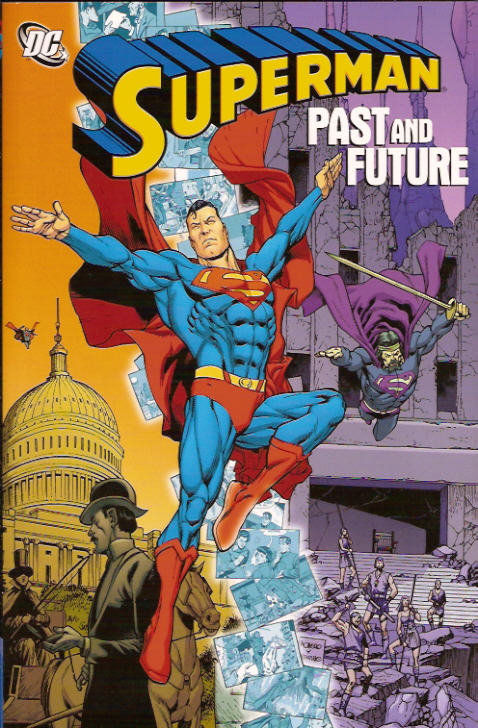Superman: Past and Future – Now Read This!