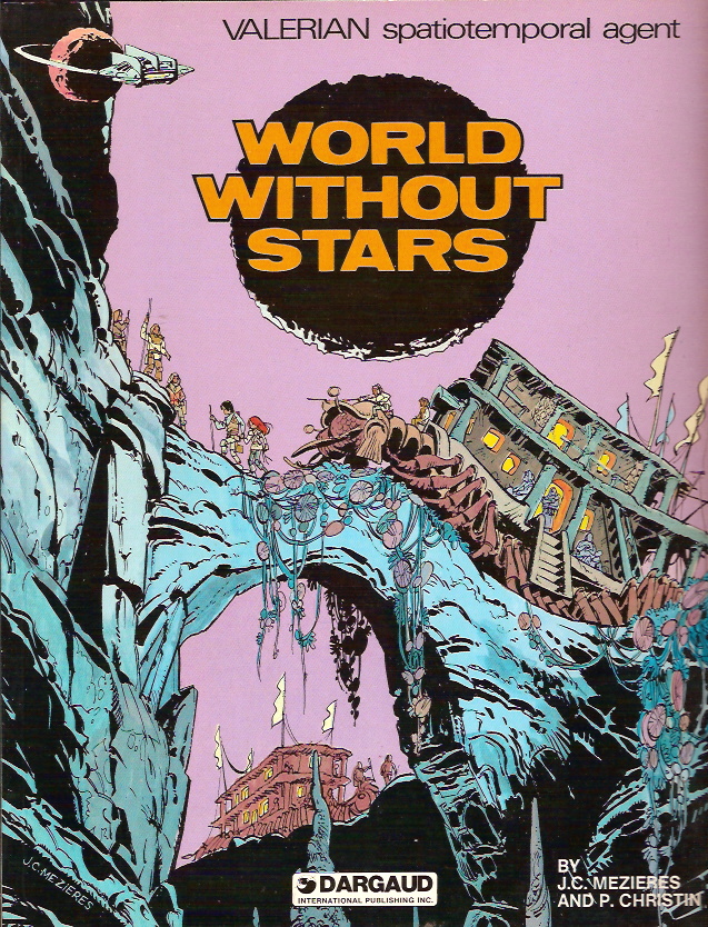 Valerian and Laureline book 3: the Land Without Stars – Now Read This!