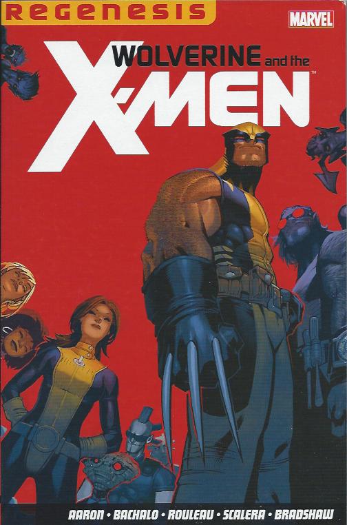 Wolverine and the X-Men: Regenesis – Now Read This!
