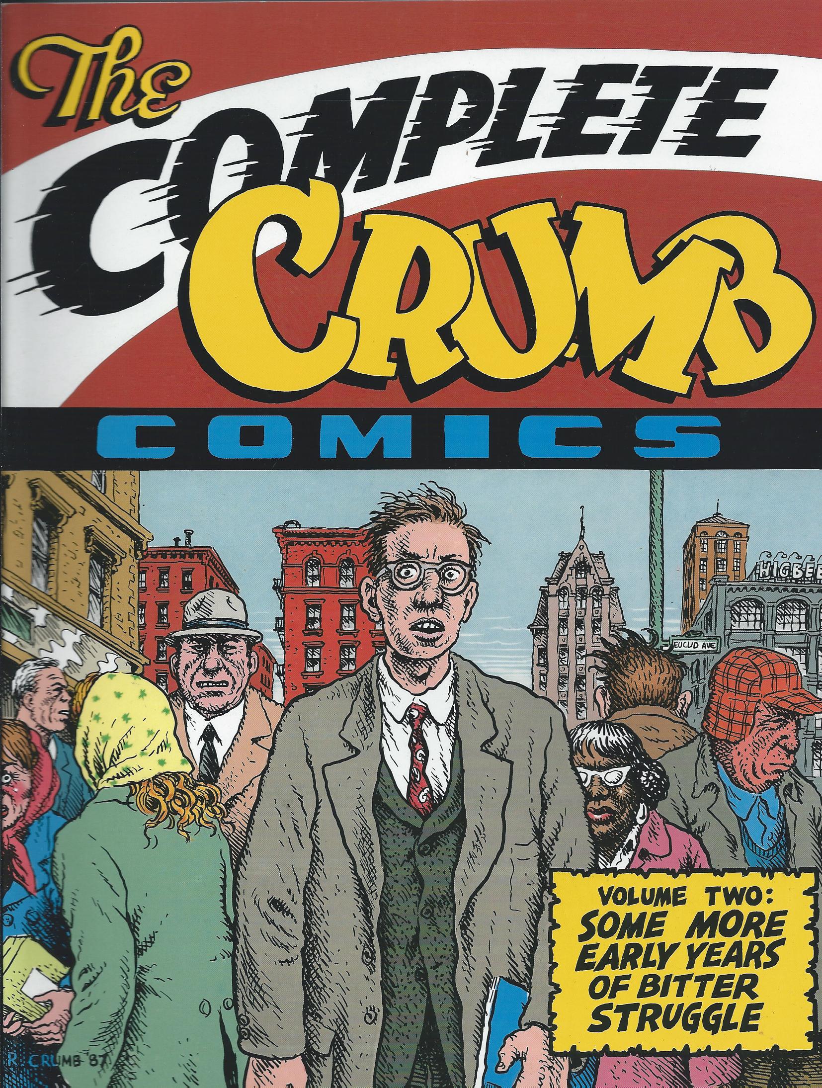 Complete Crumb Comics volume 2: Some More Early Years of Bitter ...