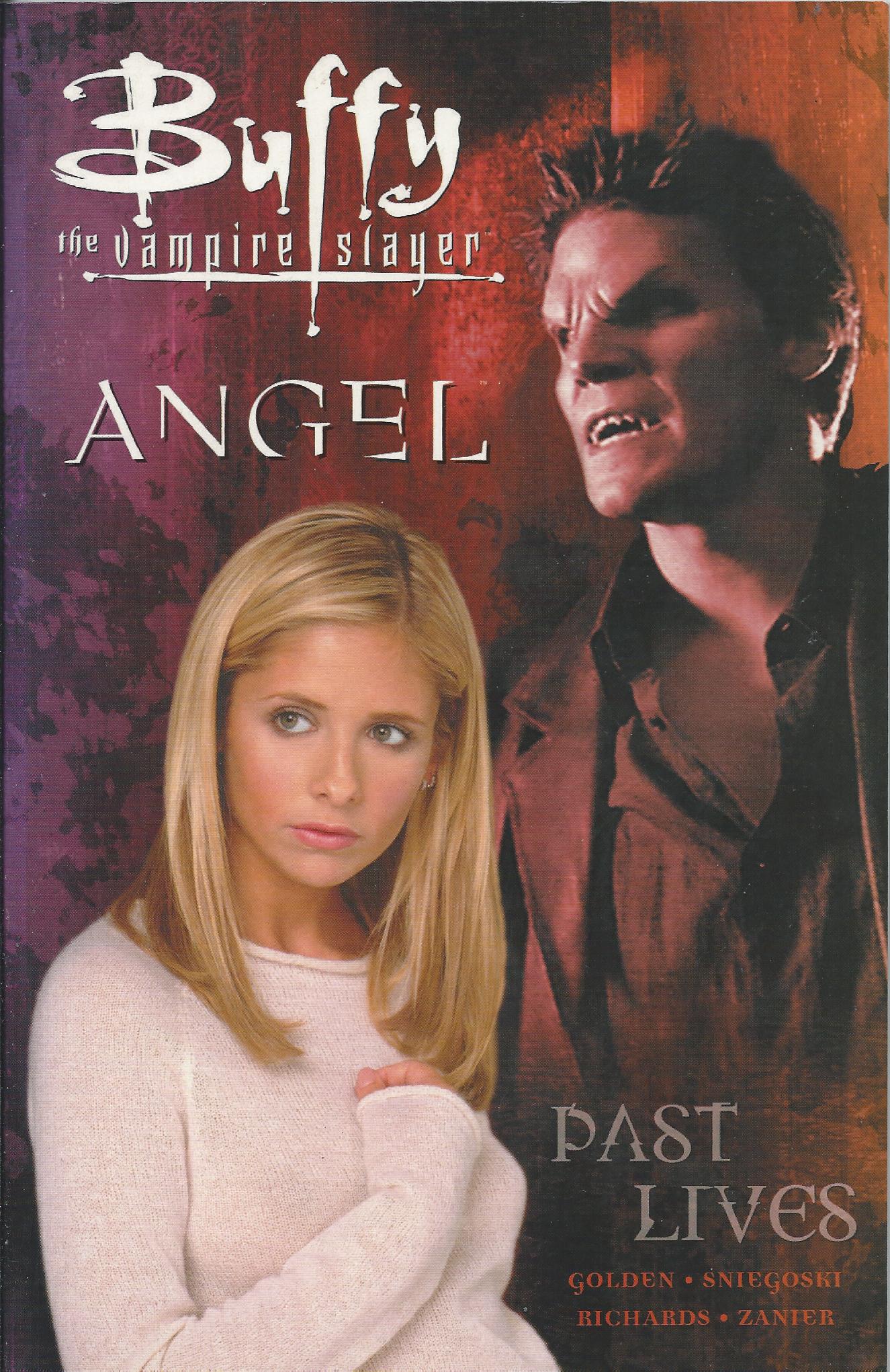 Buffy the Vampire Slayer/Angel: Past Lives – Now Read This!