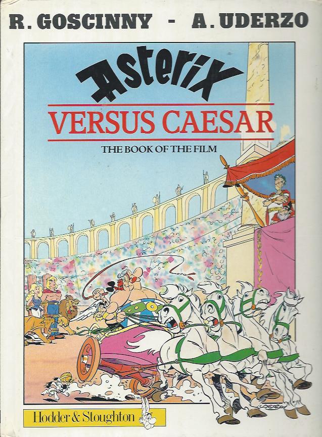 Asterix Versus Caesar and The Twelve Tasks of Asterix – Now Read This!