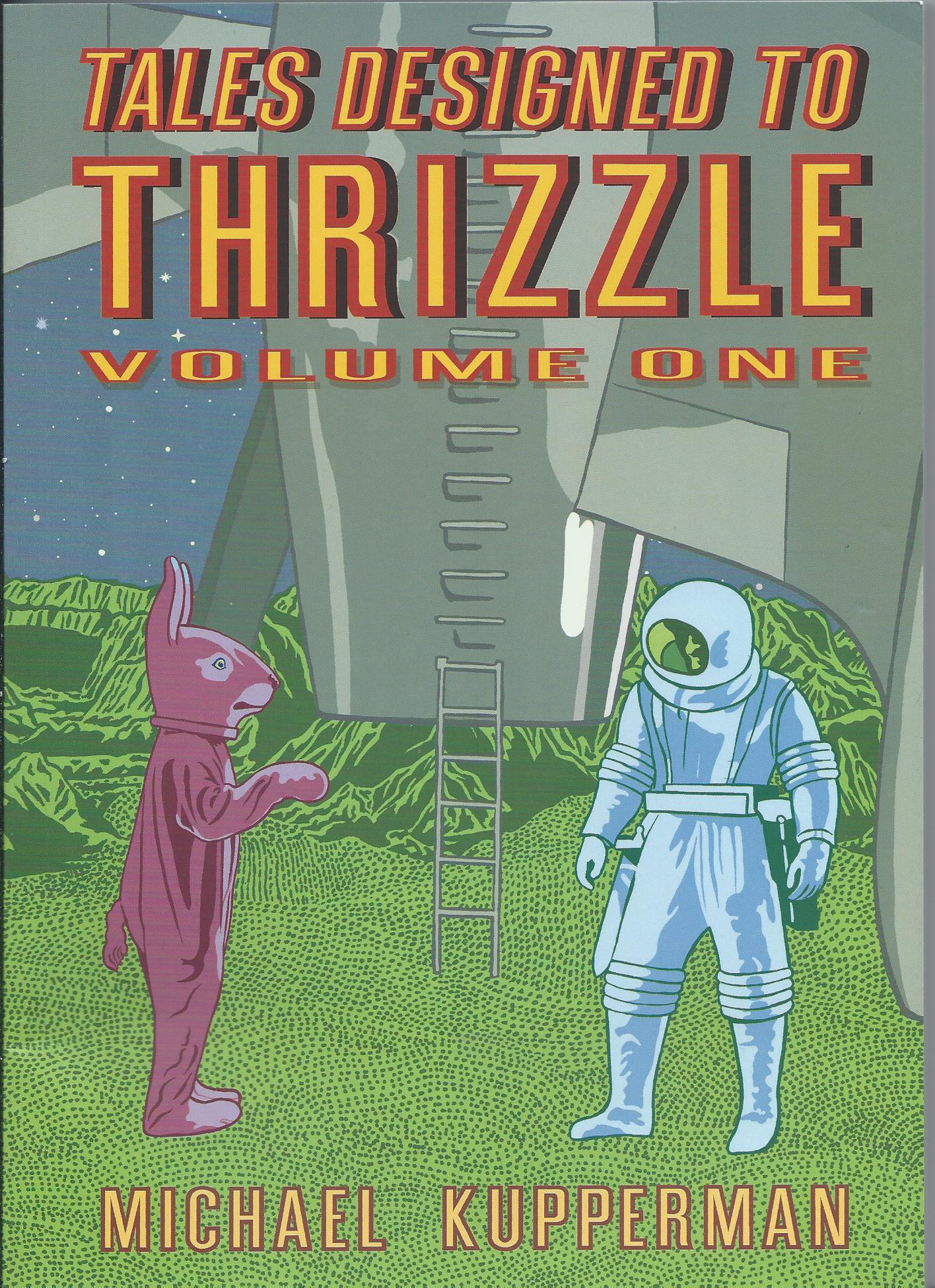 Tales Designed to Thrizzle volume One – Now Read This!