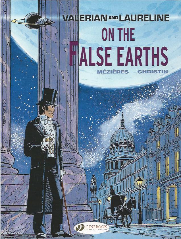 Valerian and Laureline book 7: On the False Earths – Now Read This!