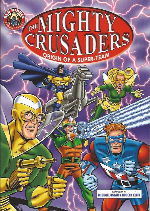 The Mighty Crusaders: Origin of a Super-Team – Now Read This!