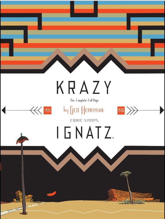 Krazy & Ignatz 1935-1936: â€œA Wild Warmth of Chromatic Gravyâ€ – Now ...