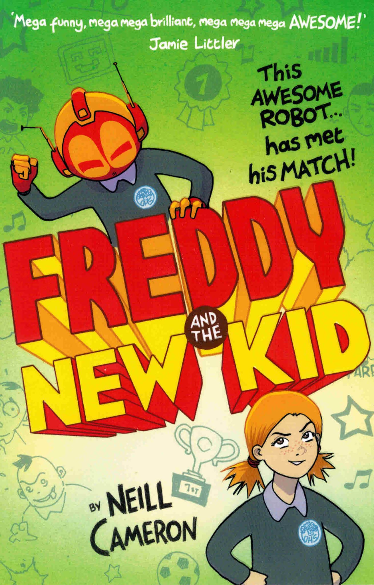 Freddy and the New Kid (The Awesome Robot Chronicles volume 2) – Now ...
