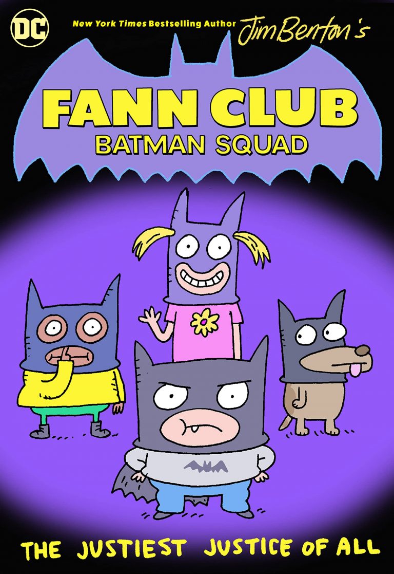 Fann Club: Batman Squad – the Justiest Justice of All – Now Read This!