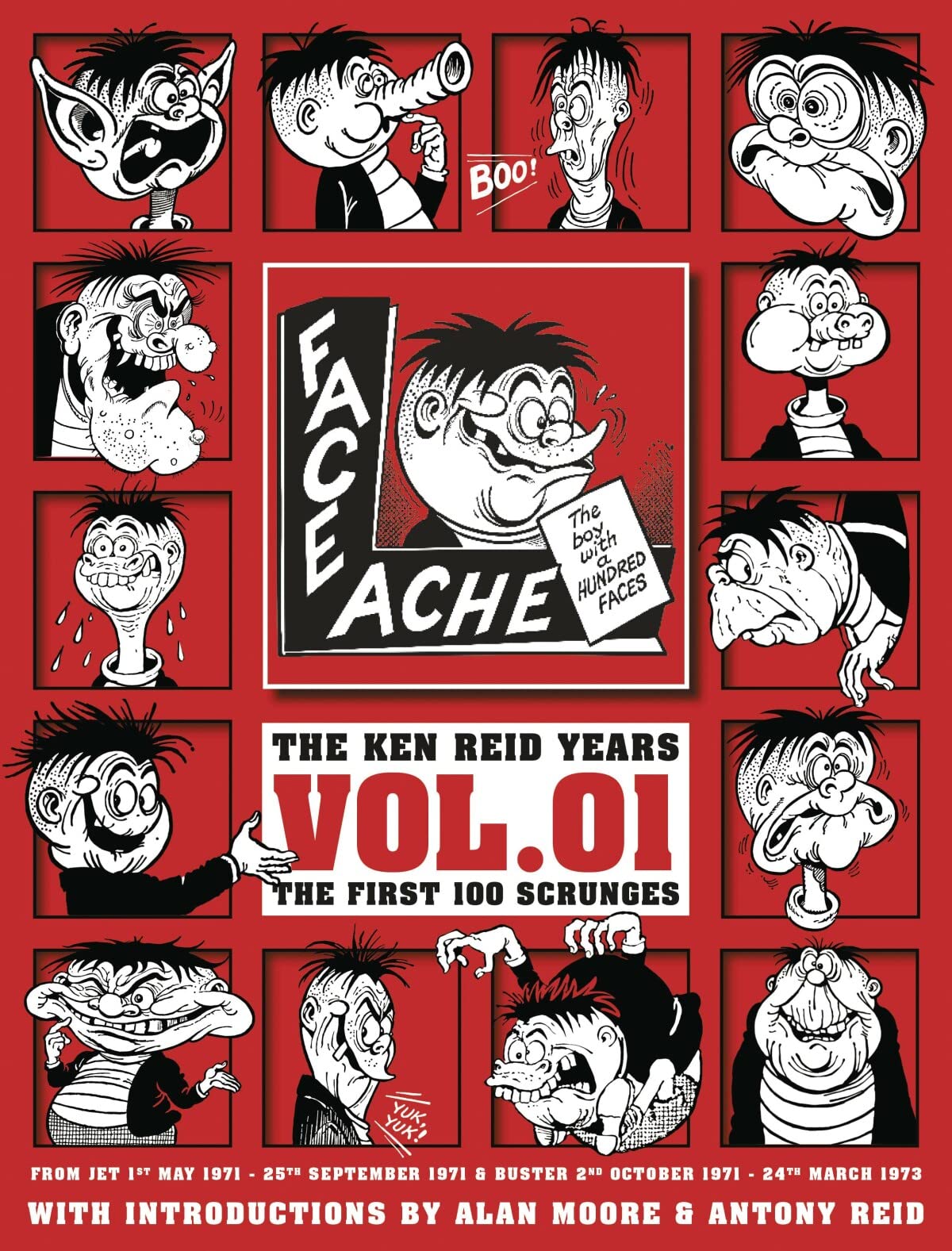Face Ache volume 1: The First 100 Scrunges – Now Read This!