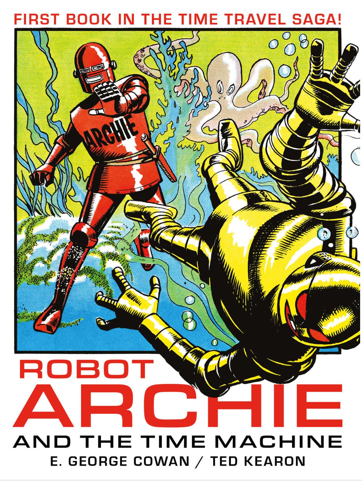 Robot Archie and the Time Machine – Now Read This!