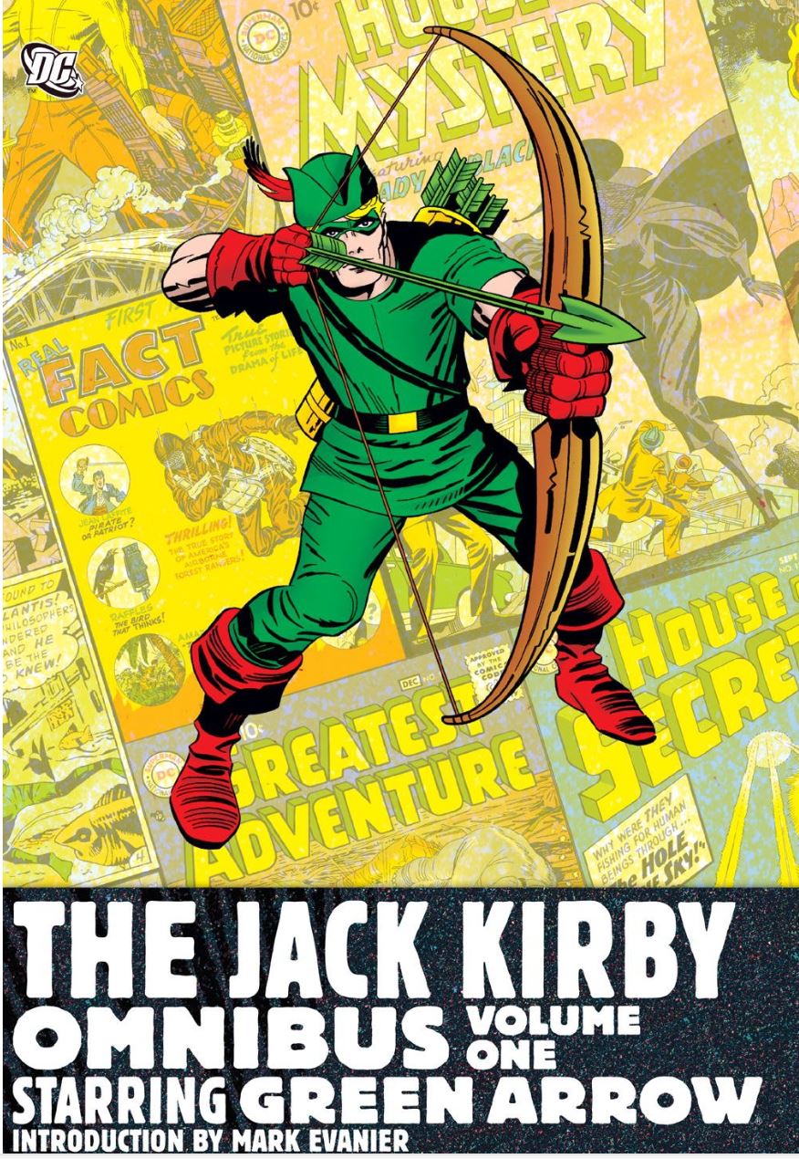 The Jack Kirby Omnibus Volume One: Green Arrow and others – Now Read This!